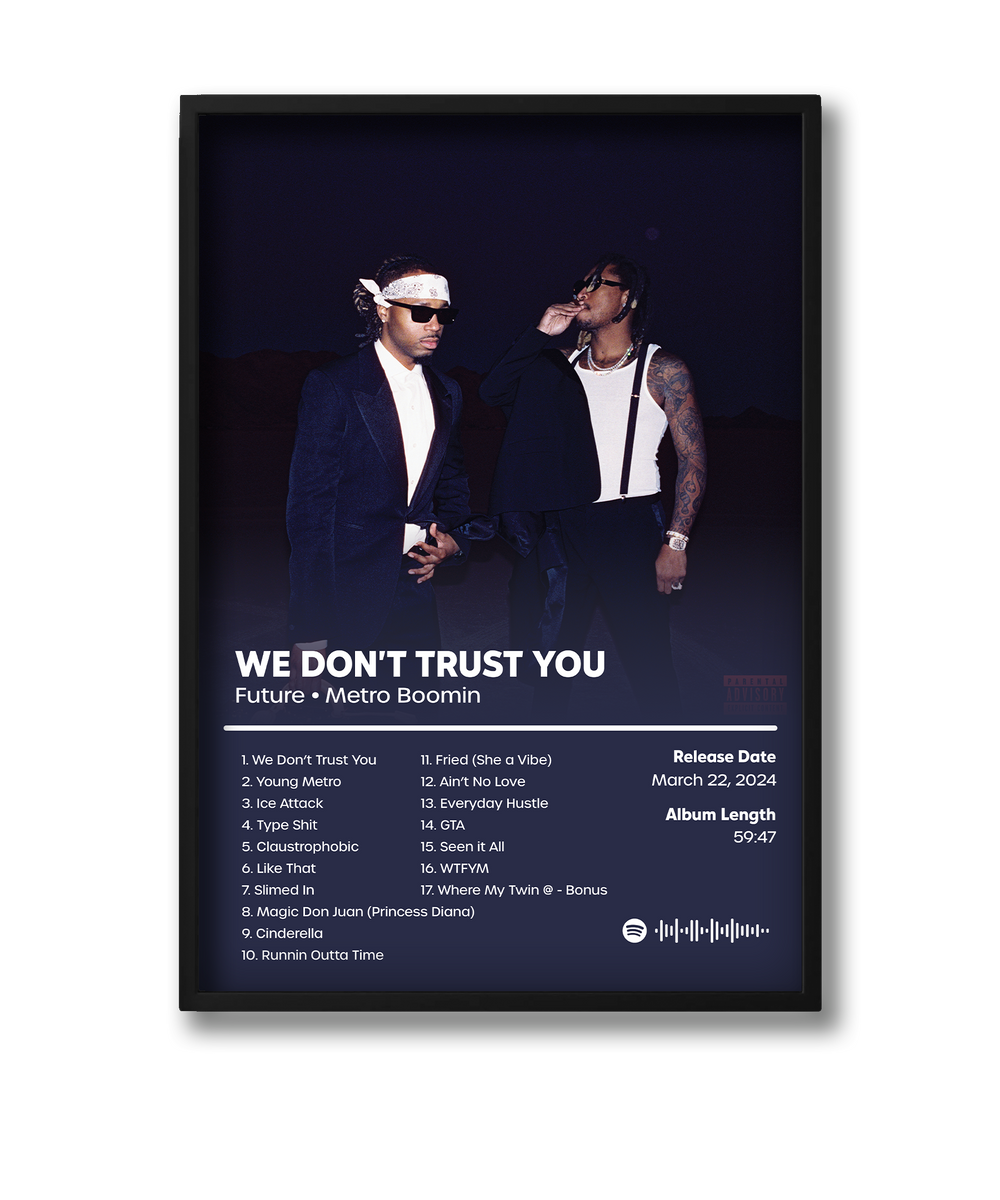 Future - WE DON'T TRUST YOU – PosterWorld